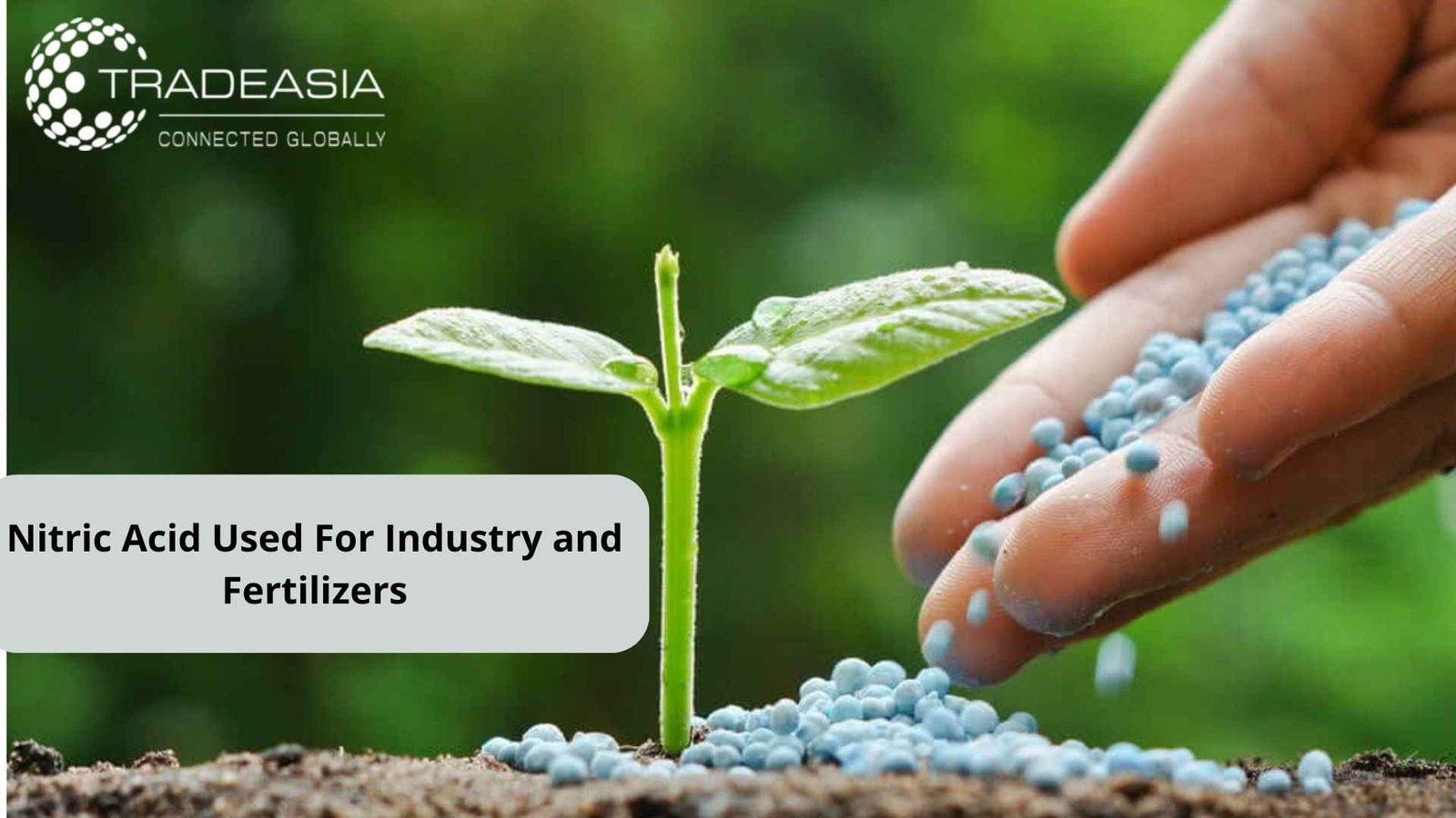 Nitric Acid Used For Industry and Fertilizers – Nitric Acid – Tradeasia ...